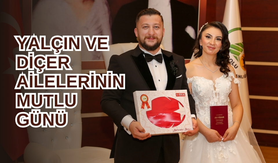 YALÇIN VE DİÇER AİLELERİNİN MUTLU GÜNÜ - Köroğlu Gazetesi | Bolu son ...