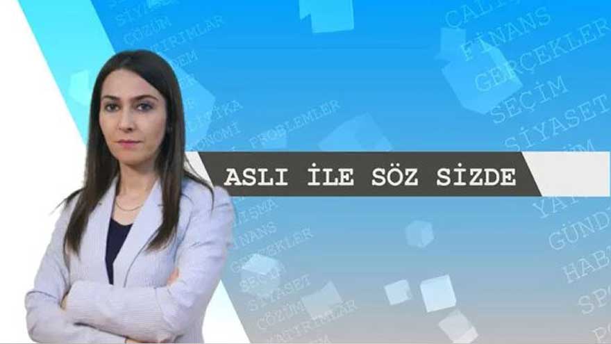 “ASLI İLE SÖZ SİZDE”NİN KONUĞU MİLLETVEKİLİ ARZU AYDIN - Köroğlu ...